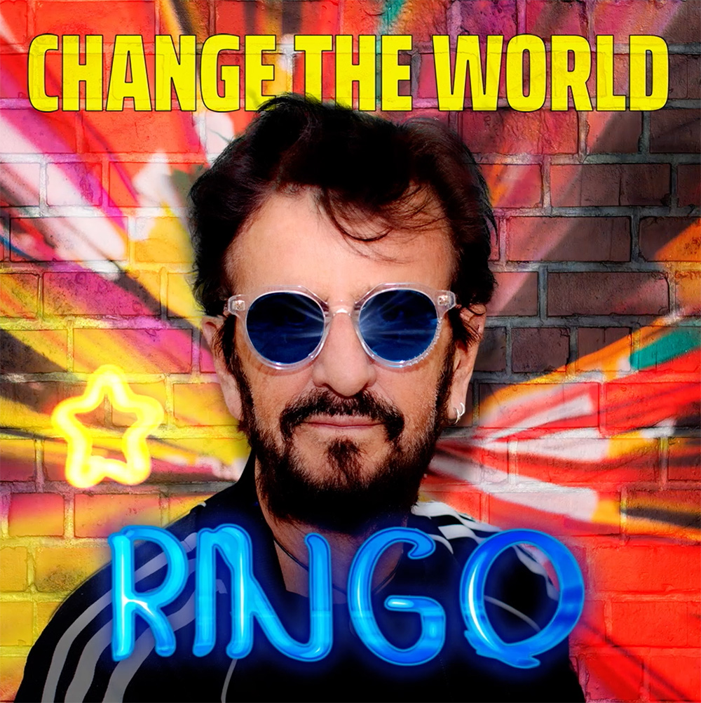 RINGO RELEASES CHANGE THE WORLD 4-SONG EP AVAILABLE TO ORDER TODAY ...